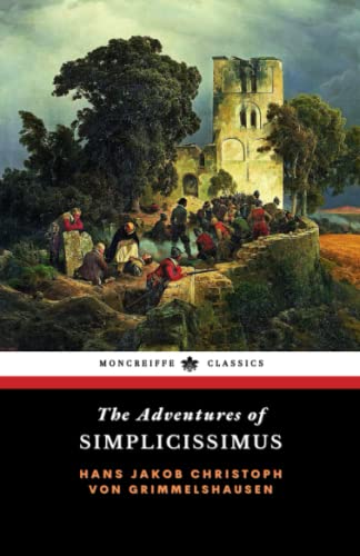 The Adventures of Simplicissimus: The Life of a Strange Vagabond by ...