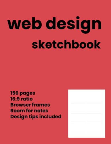 Web Design Sketchbook: From Concept to Creation: Tips and Tricks for ...