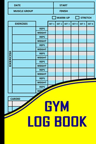 Gym Log Book: Exercise Notebook and Fitness Journal for Personal ...