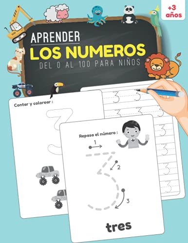 Aprender los Números del 0 al 100 para Niños: Cuaderno de Ejercicios de ...