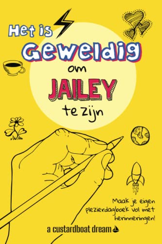 Het is geweldig om Jailey te zijn: Een leuke gepersonaliseerde ...