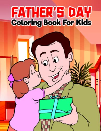 Father's Day Coloring Book For Kids: Happy Funny And Cute Father’s Day ...