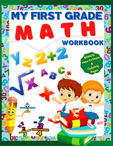 My First Grade Math Workbook: Fun First Grade Learning Book, Math ...