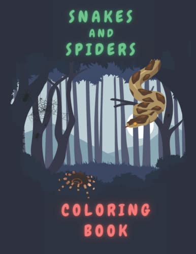 Snakes And Spiders Coloring Book: Easy Activity For Kids And Toddlers ...