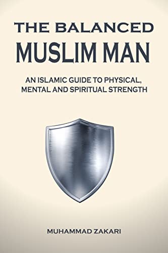 Muslim Men’s Self Mastery: A Comprehensive Guide To Personal Growth ...