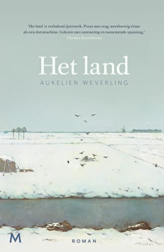 Het land (Dutch Edition) by Aukelien Weverling | Goodreads