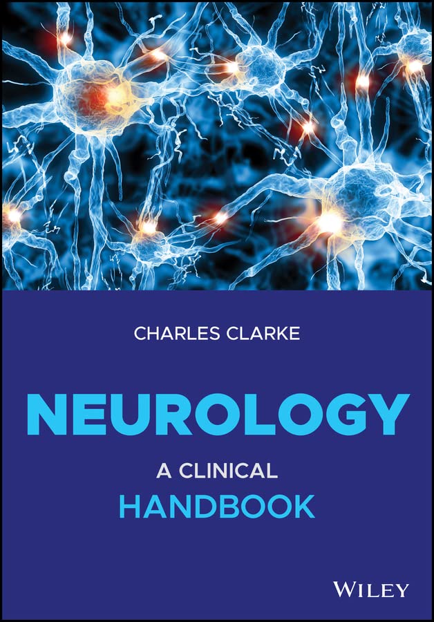 Neurology: A Clinical Handbook by Charles Clarke | Goodreads
