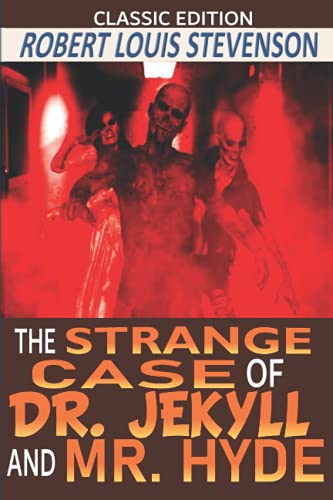 THE STRANGE CASE OF DR. JEKYLL AND MR. HYDE "ANNOTATED EDITION" by ...