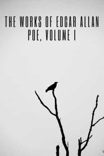 The Works of Edgar Allan Poe, Volume I (Annotated): Edgar Allan Poe ...