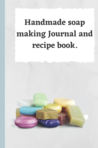 Handmade soap recipe Journal/ Notebook/DIY Soap Maker /Cold Process ...