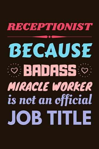 Funny Receptionist Gifts: Lined Blank Notebook Journal Gift for ...