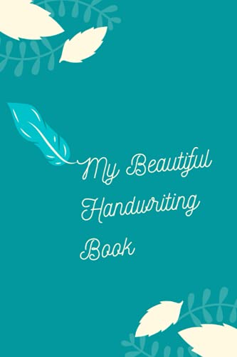 My Beautiful Handwriting Book | Cursive Handwriting Practice Workbook ...