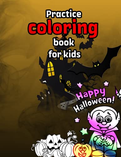 practice coloring book for kids: halloween activity coloring book for ...