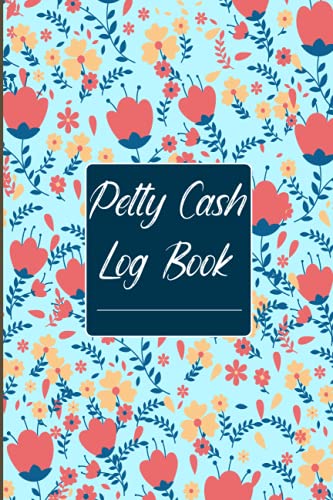 Petty Cash Log Book: Business Accounts Petty Cash Log Book . Payment ...