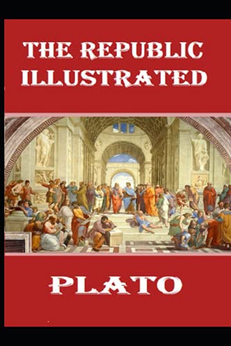 The Republic by Plato illustrated edition by Plato | Goodreads