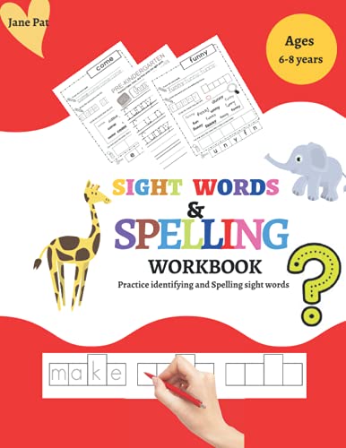 Sight Words and Spelling Workbook: for Kids Ages 6-8: Learn to Write ...
