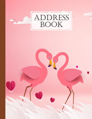 Address Book: Flamingos Cover Address Book, Record Birthday, Phone Number, Address, Email and ...