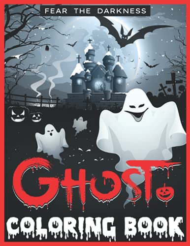 Ghost Coloring Book: 94 Pages, +45 Hight Quality Coloring Pages of ...
