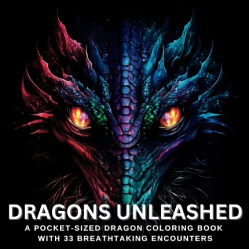 Dragons Unleashed: A Pocket-Sized Dragon Coloring Book with 33 ...