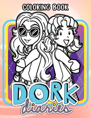 Dork Diaries Coloring Book: A Cool Coloring Book With Many ...