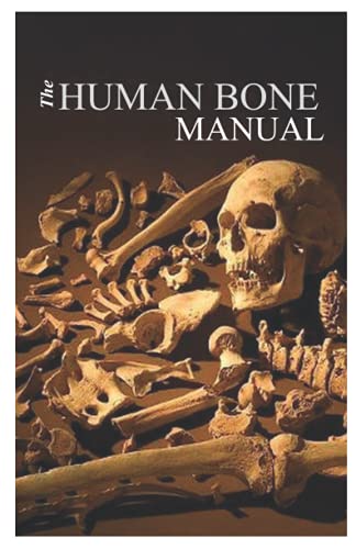 Human Bone Manual by Linda Dawley | Goodreads