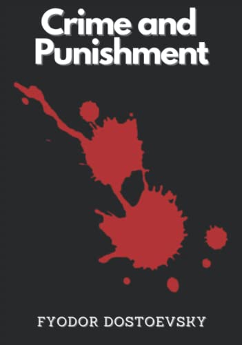 Crime and Punishment: With Annotated by Fyodor Dostoevsky | Goodreads