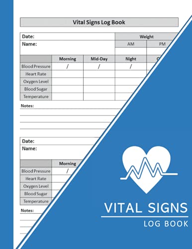 Vital Signs Log Book: Personal Health Monitoring Record Journal to ...