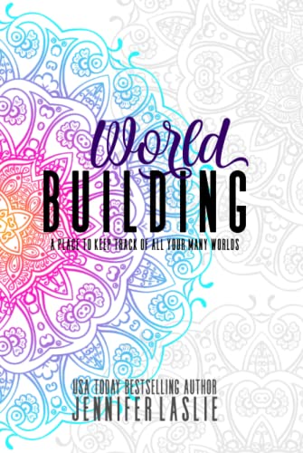 World Building by Jennifer Laslie | Goodreads