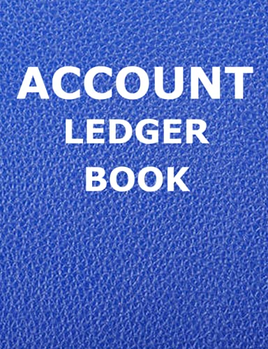 Account Ledger Book: Simple Accounting Ledger for Bookkeeping, Small ...