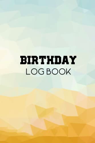 Birthday Log Book: Record All Your Important Birthdays Easily | Never ...