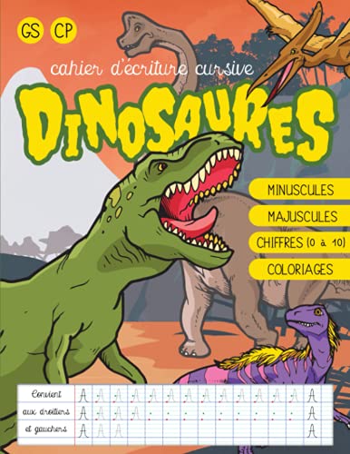 Cahier d'Écriture Cursive Dinosaures GS CP: Apprendre à Écrire les ...