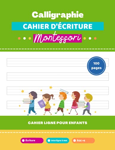 Cahier d’écriture Montessori: Calligraphie pour enfants | Cahier ligné ...