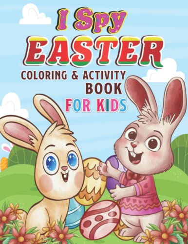 I Spy Easter Coloring & Activity Book For Kids: A Fun Activity Happy ...