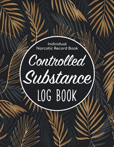 Controlled Substance Log Book - Individual Narcotic Record Book ...
