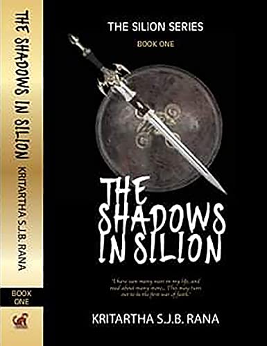 The Shadows in Silion (The Silion Series Book 1) by KRITARTHA RANA ...