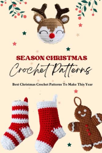 Season Christmas Crochet Patterns: Best Christmas Crochet Patterns To ...