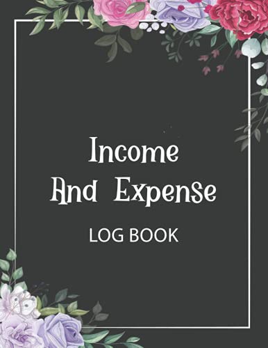 Income and Expense Log Book: Book Keeping Account Book for Small ...