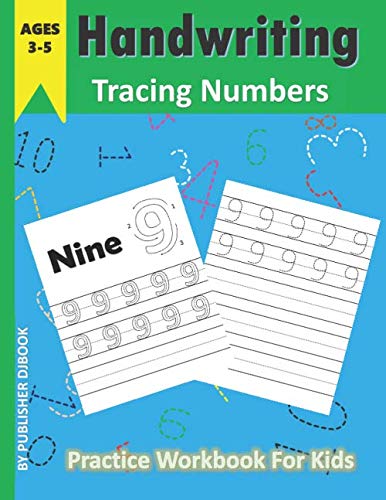 Handwriting: Tracing Numbers: Practice Workbook For Kids Ages 3-5. by ...