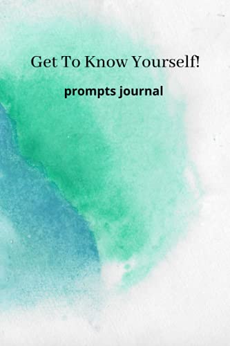 Prompts Journal : Get To Know Yourself! - Daily prompts Journal by ...