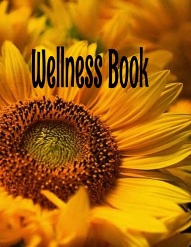 Sunflower Wellness Book: Wellness Book with Mood Tracker, Dream Journal ...