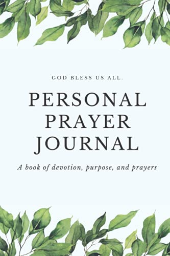 Personal Prayer Journal: God Bless Us All | A book of devotion, purpose ...