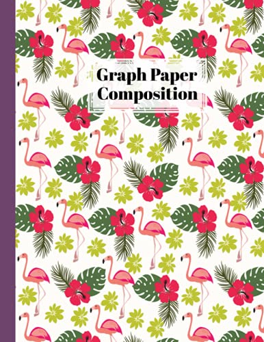 Graph Paper Composition Notebook: Flamingos Cover | Grid Paper Notebook ...