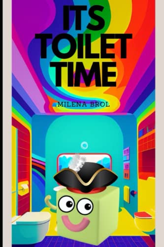 ITS TOILET TIME by Milena Brol | Goodreads