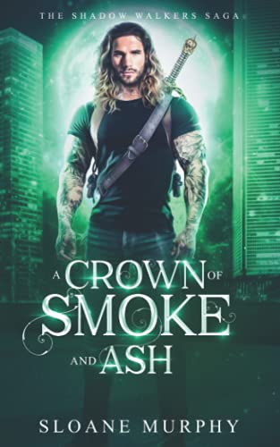 A Crown of Smoke and Ash by Sloane Murphy | Goodreads