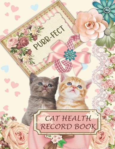 CAT HEALTH RECORD BOOK: Cat Log Book Journal. Cats Medical record book ...