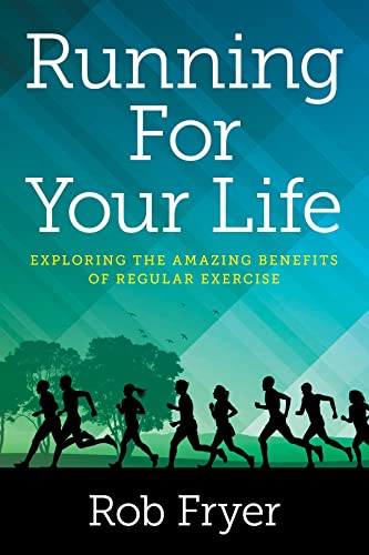 Running For Your Life: Exploring the Amazing Benefits of Regular ...