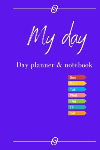 My day - day planner and notebook: My Day Planner: Loaded Daily ...
