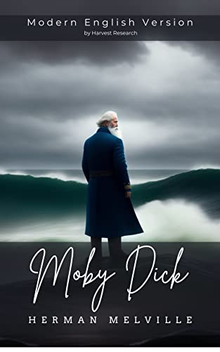 Moby Dick - Modern English Version (Translated, Illustrated, Annotated ...