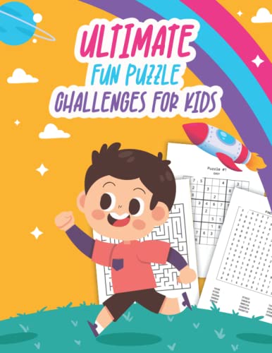 Ultimate Fun Puzzle Challenges For Kids: 120+ Pages of Mazes, Find The ...