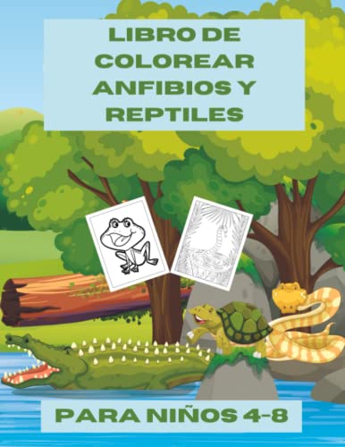 Libro de colorear anfibios y reptiles.: 40 páginas para colorear. Para ...